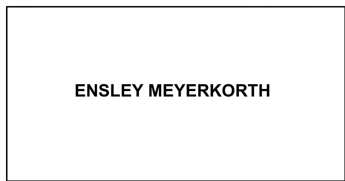 Obituary: ENSLEY MEYERKORTH