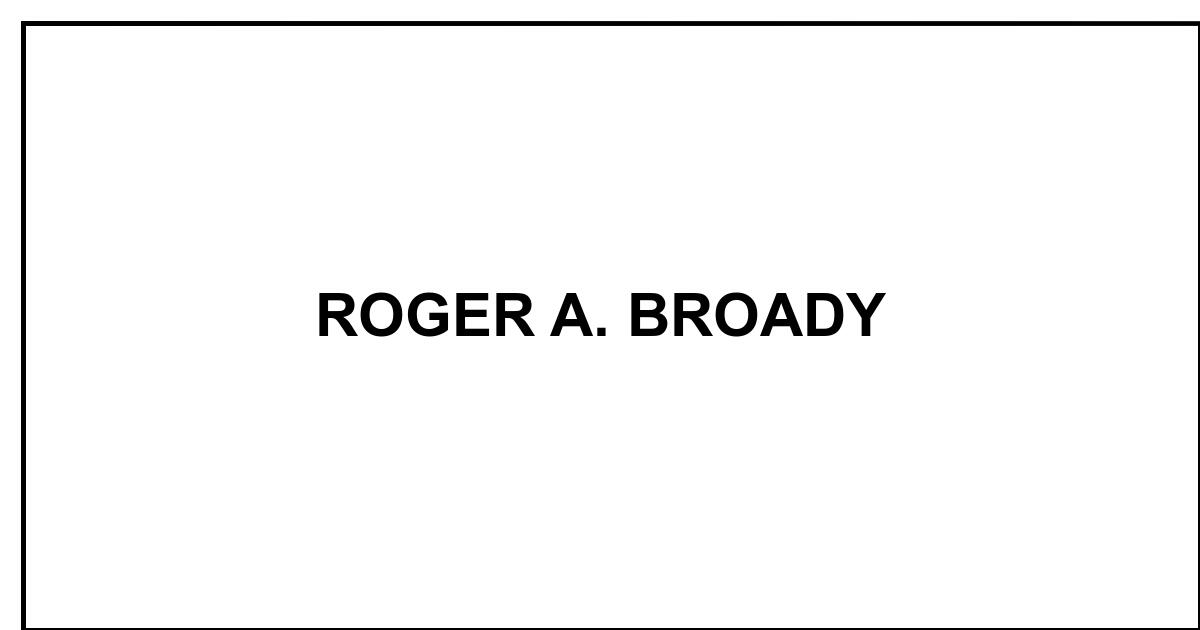 Obituary: ROGER A. BROADY